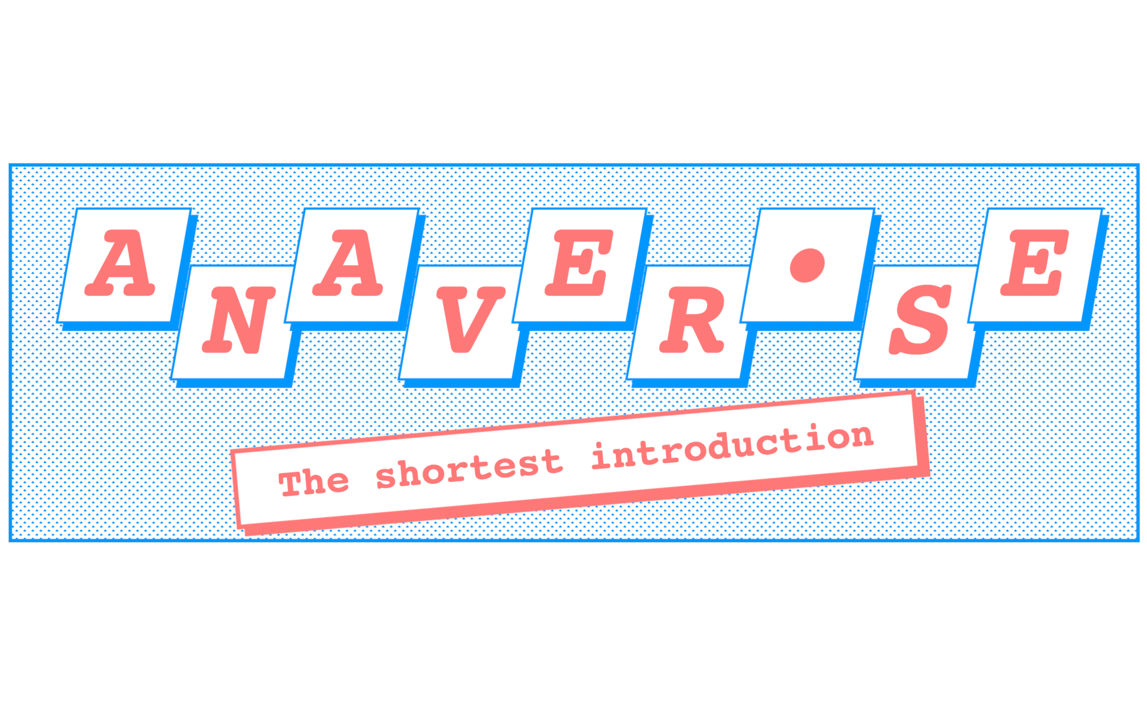 Anaverse: The Shortest Introduction